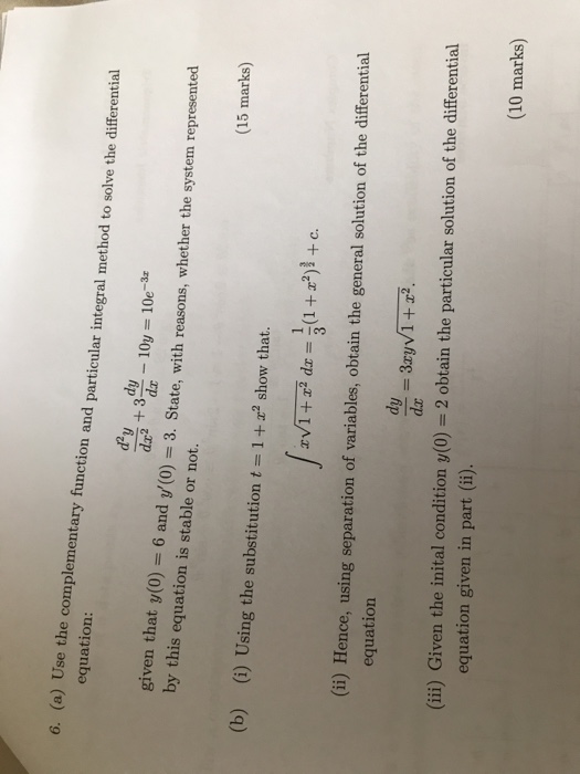 Solved 6. (a) Use the complementary function and particular | Chegg.com