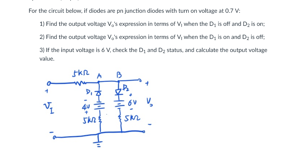 Solved For the circuit below, if diodes are pn junction | Chegg.com