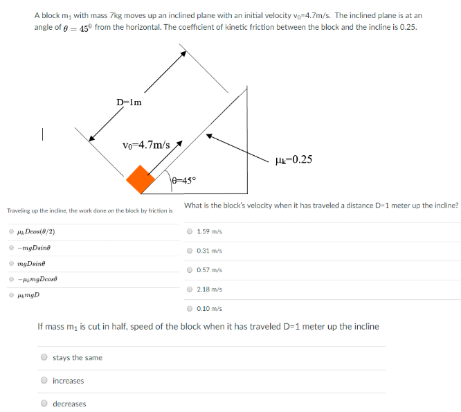 Solved A block mi with mass 7kg moves up an inclined plane | Chegg.com