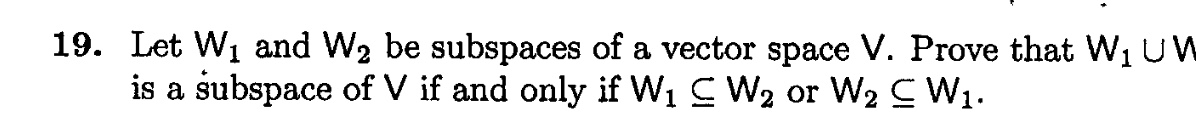 Solved 19. Let W1 and W2 be subspaces of a vector space V. | Chegg.com