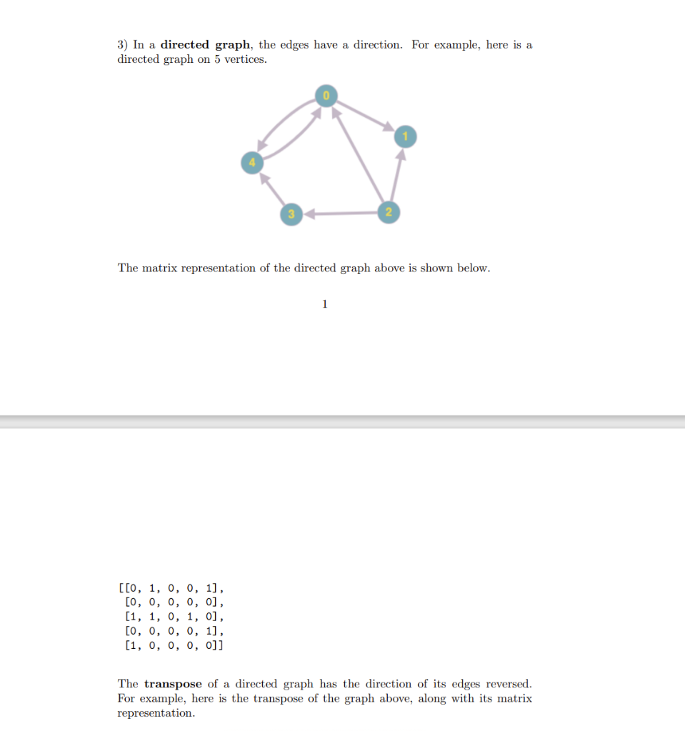 Solved 3) In a directed graph, the edges have a direction. | Chegg.com