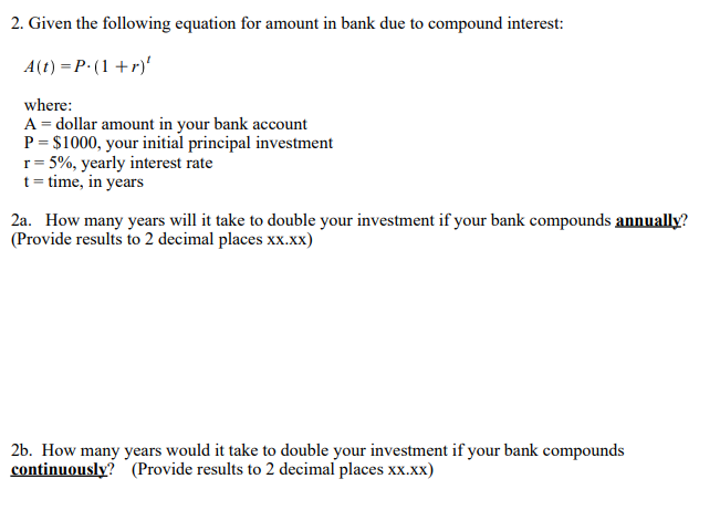 Solved 2. Given the following equation for amount in bank | Chegg.com