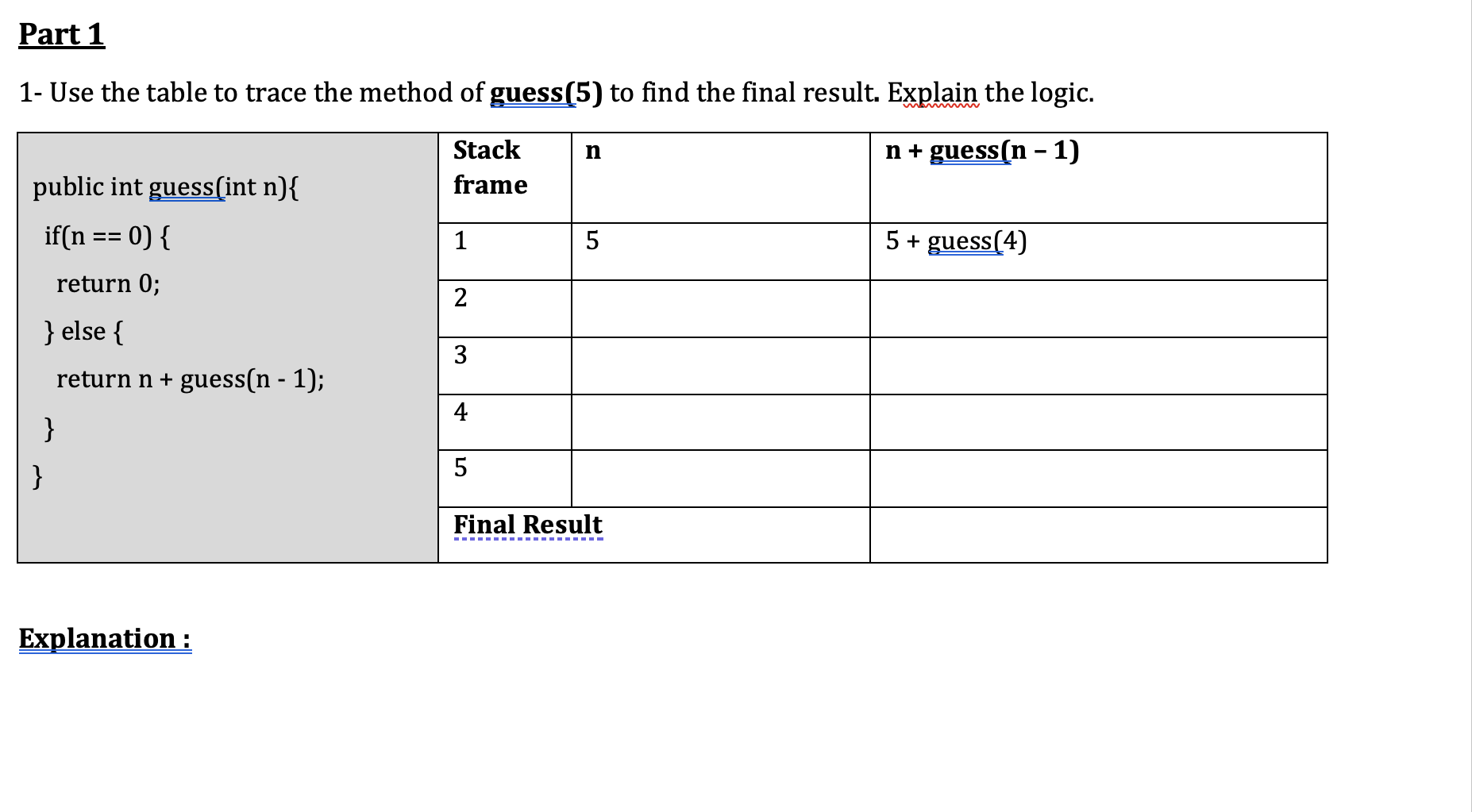 Solved 1- Use the table to trace the method of guess(5) to | Chegg.com