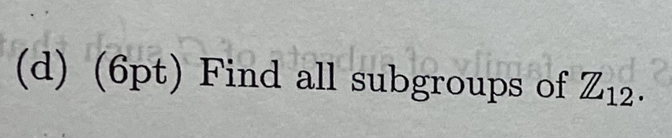 Solved 4. (30pt) Please justify your answers. (a) (6pt) Let | Chegg.com