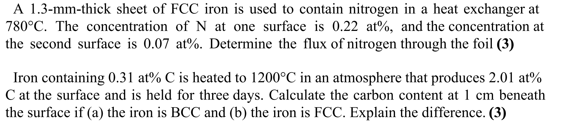 Solved A 1.3-mm-thick sheet of FCC iron is used to contain | Chegg.com