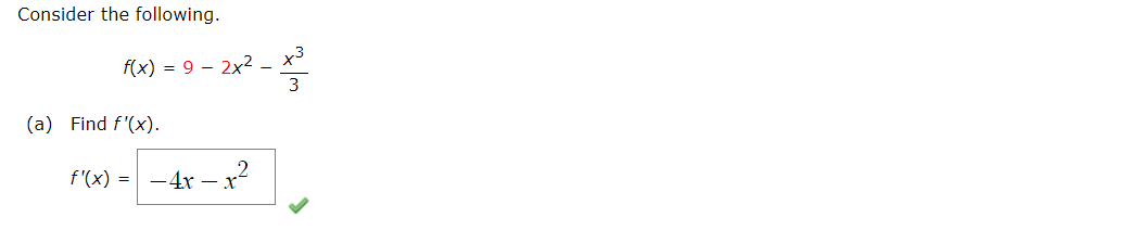 Solved Consider the following. f(x) = 9 - 2x2 _ x3 (a) Find | Chegg.com