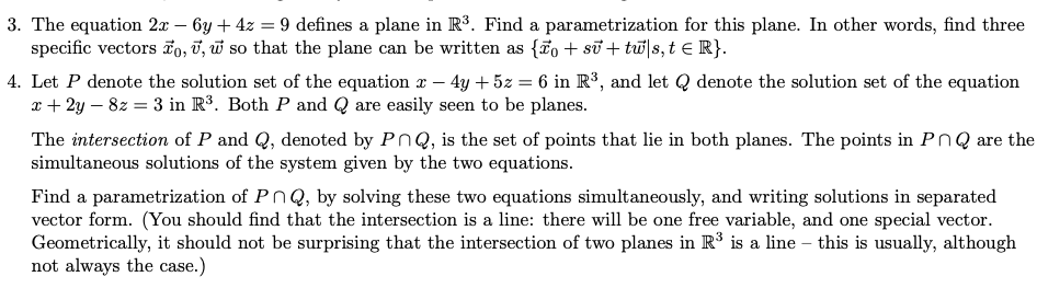 Solved = 3. The equation 2x – 6y + 4z = 9 defines a plane in | Chegg.com