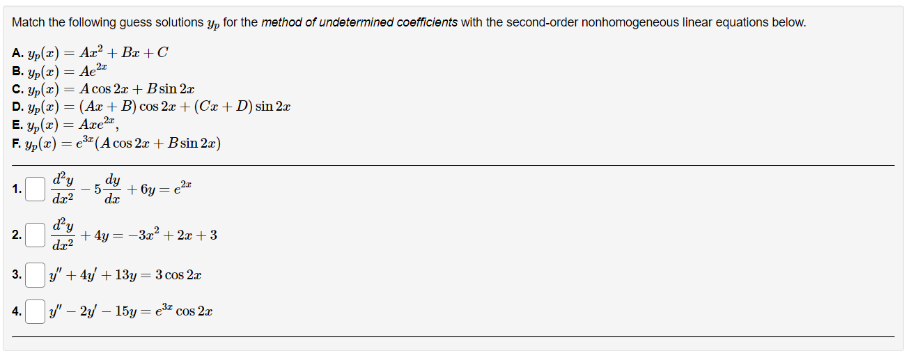 Solved Match the following guess solutions yp for the method | Chegg.com
