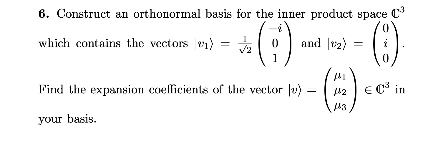 Solved 6. Construct an orthonormal basis for the inner | Chegg.com