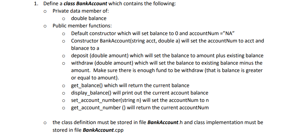 Solved 1. Define a class BankAccount which contains the | Chegg.com