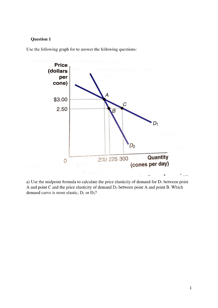 Solved Question 1 Use the following graph for to answer the | Chegg.com