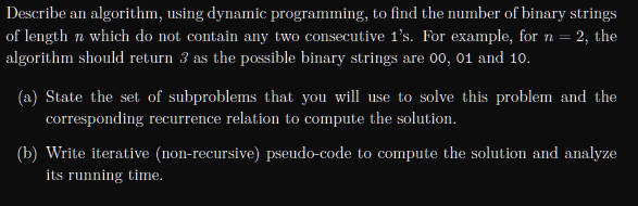 Solved Describe an algorithm, using dynamic programming, to | Chegg.com