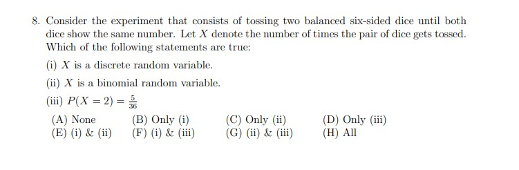 Solved 8. Consider the experiment that consists of tossing | Chegg.com