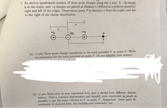 Solved 1. An electric quadrupole consists of three point | Chegg.com