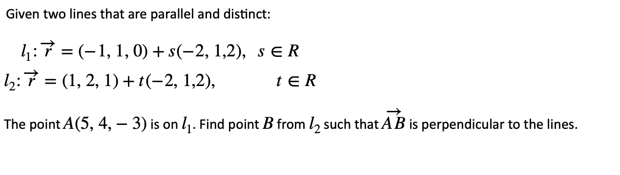 Solved Given two lines that are parallel and distinct: | Chegg.com