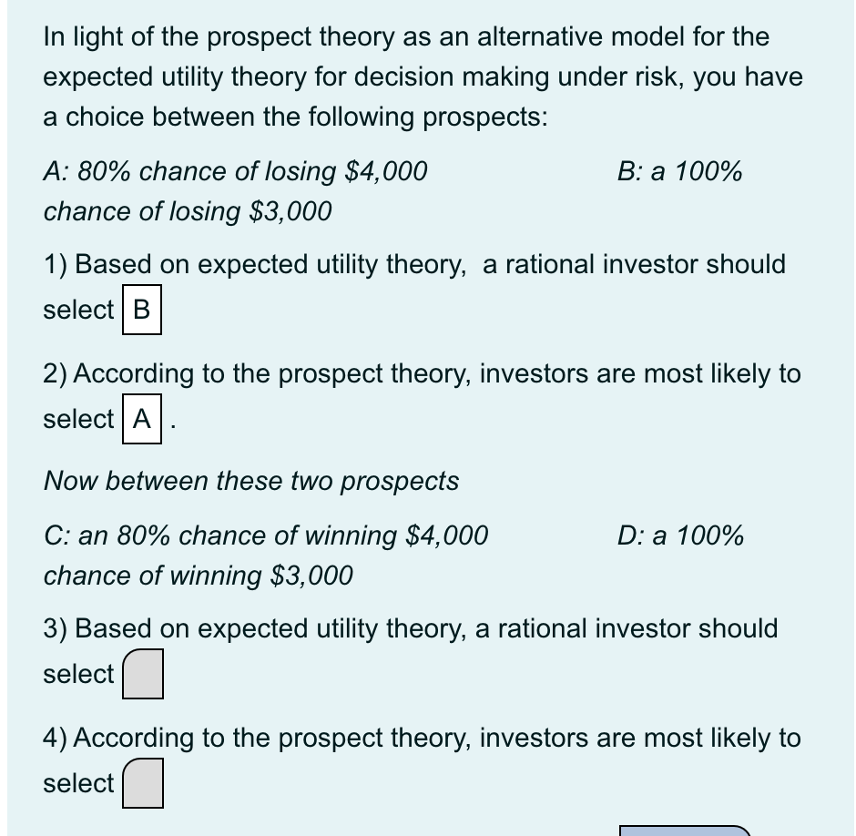 Solved In light of the prospect theory as an alternative | Chegg.com