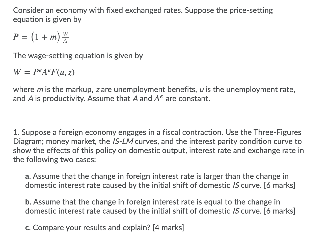 Solved Consider an economy with fixed exchanged rates. | Chegg.com