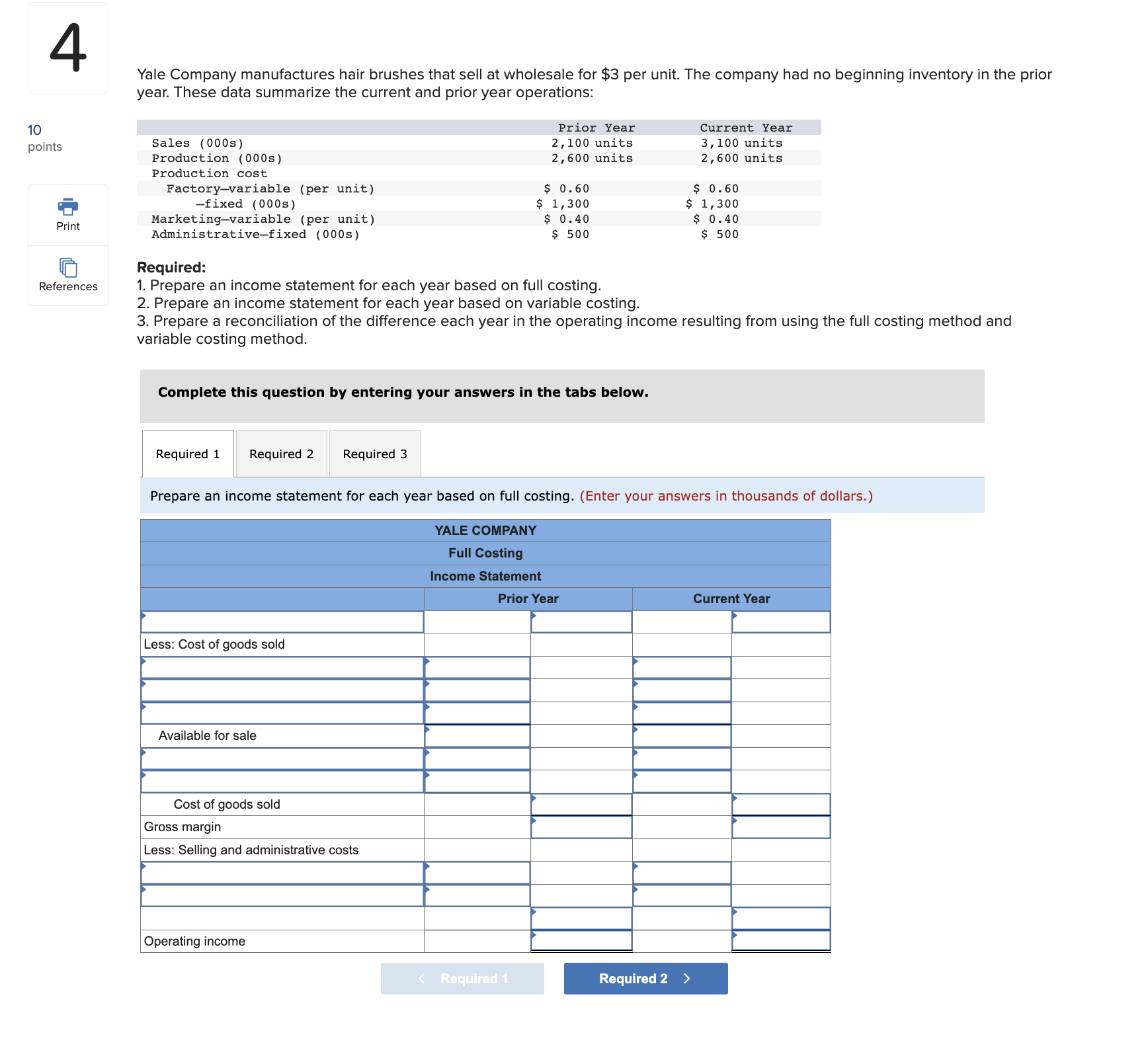 Solved Yale Company manufactures hair brushes that sell at | Chegg.com