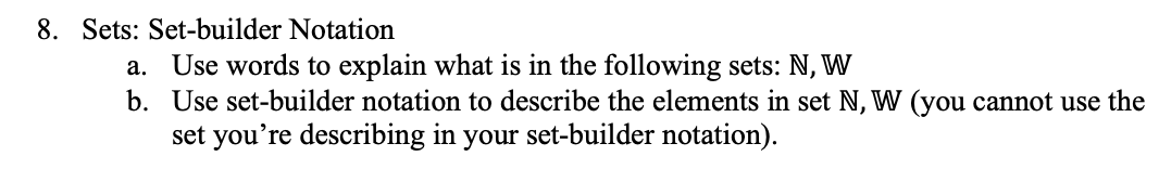 Solved 8. Sets: Set-builder Notation a. Use words to explain | Chegg.com