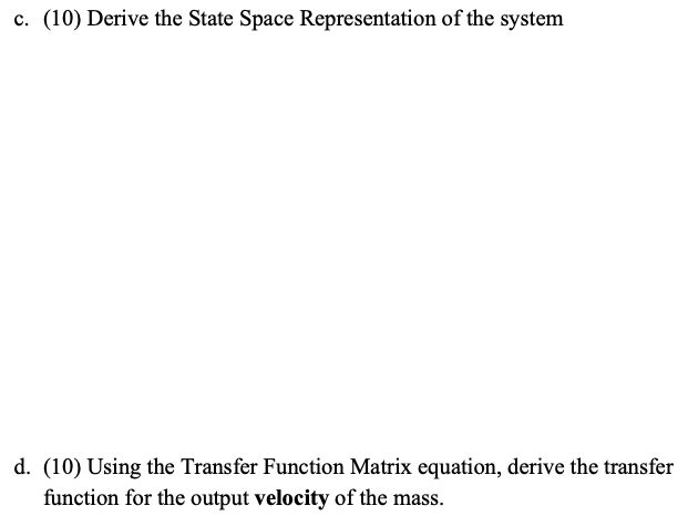 Solved Using a simple vertical spring mass damper system as | Chegg.com