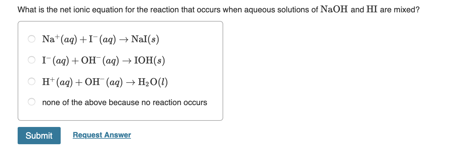 Solved What is the net ionic equation for the reaction that | Chegg.com