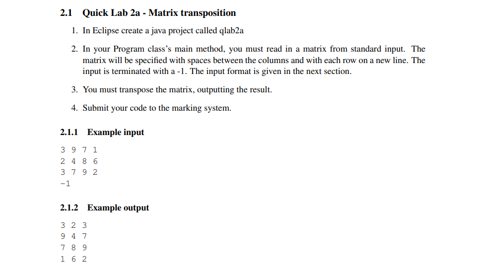 Solved 2.1 Quick Lab 2a - Matrix transposition 1. In Eclipse | Chegg.com