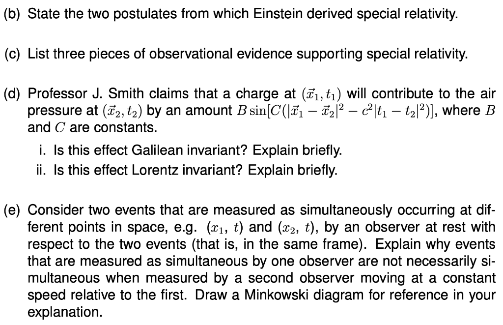 Solved (b) State the two postulates from which Einstein | Chegg.com