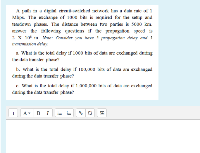 Solved A path in a digital circuit-switched network has a | Chegg.com