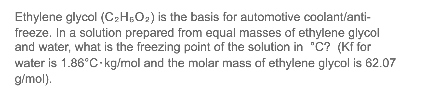 Solved Ethylene glycol (C2H602) is the basis for automotive | Chegg.com