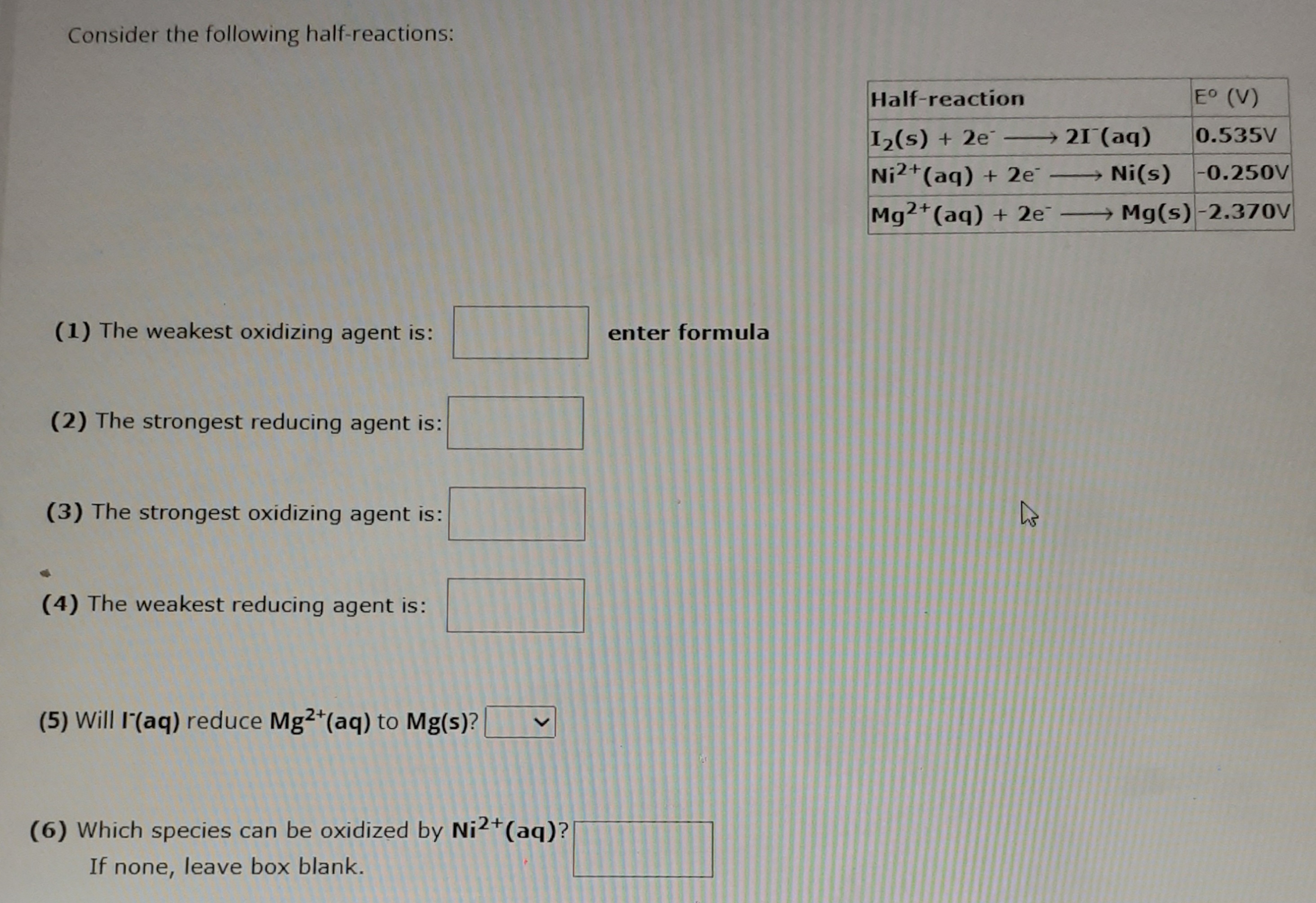 Solved Consider the following half-reactions: (1) The | Chegg.com