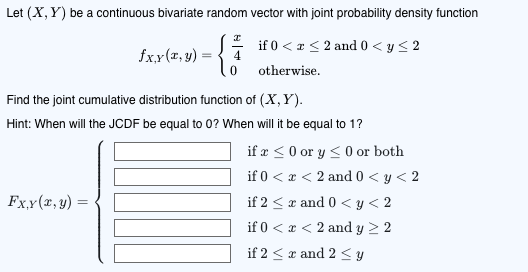 Solved Let (X,Y) be a continuous bivariate random vector | Chegg.com