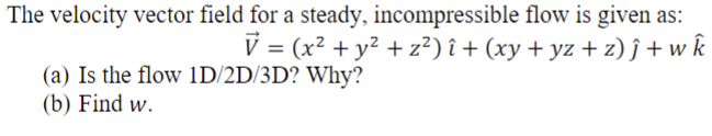 Solved The velocity vector field for a steady, | Chegg.com