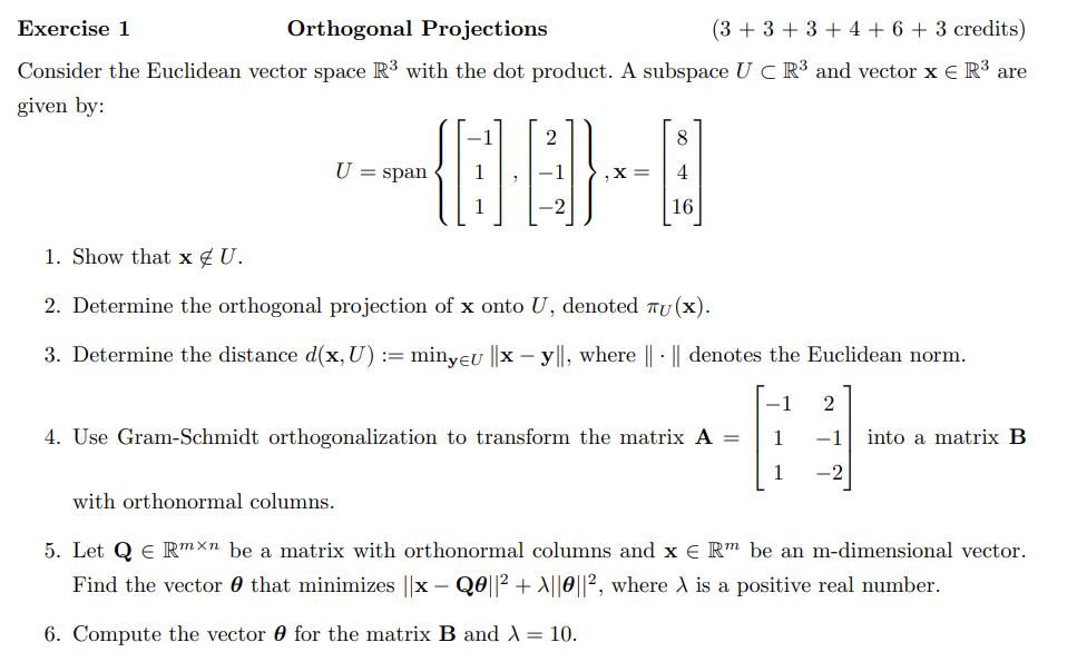 Solved Exercise 1 Orthogonal Projections (3+3+3+4+6+3 | Chegg.com