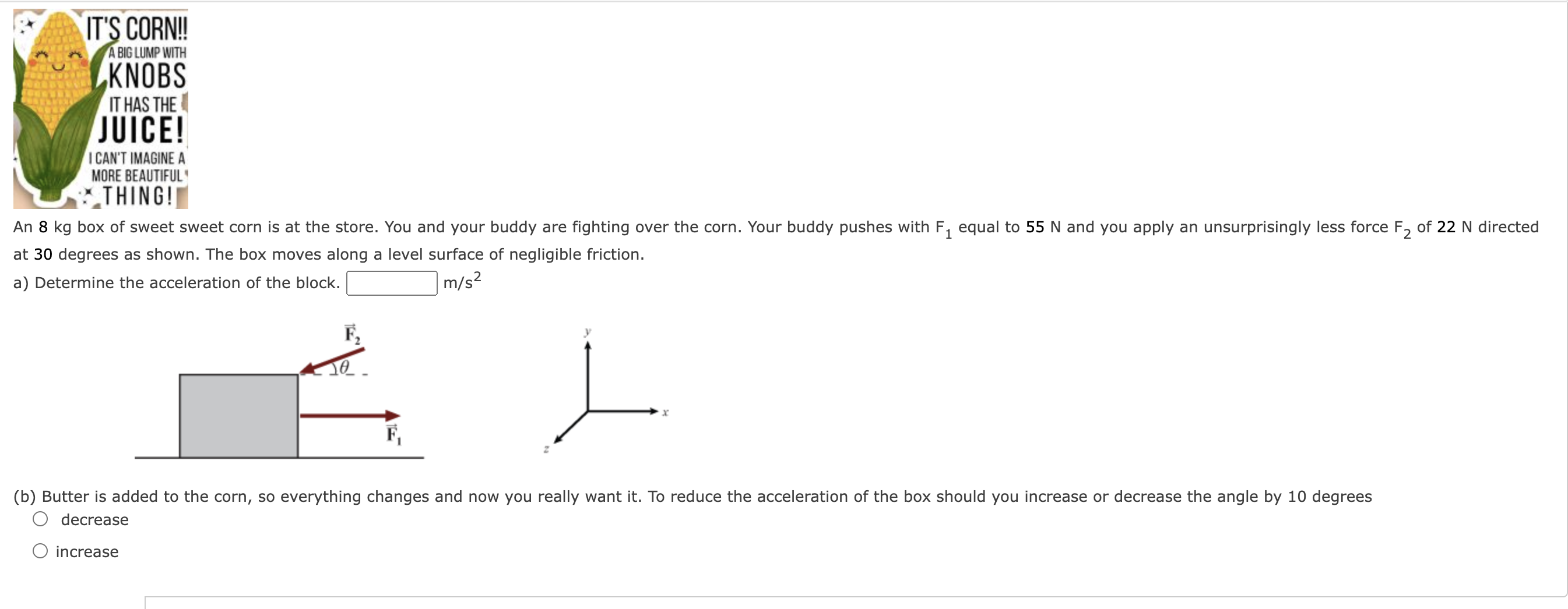 Solved at 30 degrees as shown. The box moves along a level | Chegg.com