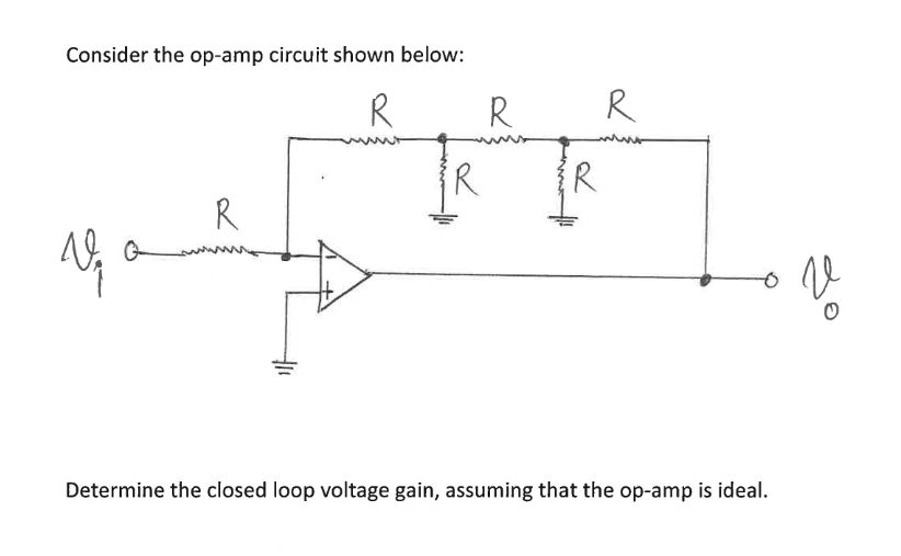 Solved Consider the op-amp circuit shown below: Determine | Chegg.com