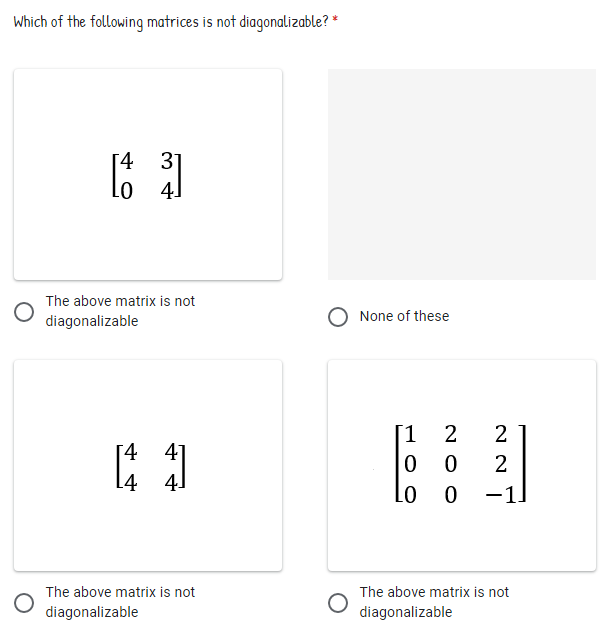 Solved Which of the following matrices is not | Chegg.com