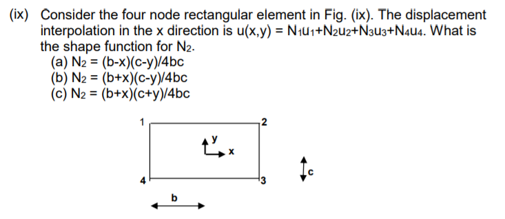 Solved (ix) Consider the four node rectangular element in | Chegg.com