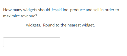 Solved Jesaki Inc. is trying to enter the widget market. The | Chegg.com