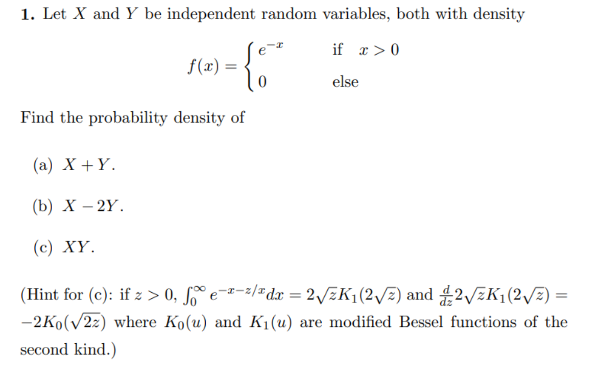 Solved 1. Let X and Y be independent random variables, both | Chegg.com