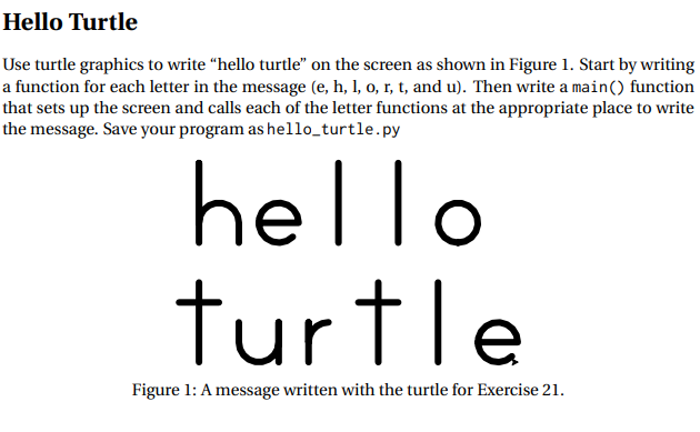 Solved Hello Turtle Use turtle graphics to write "hello | Chegg.com