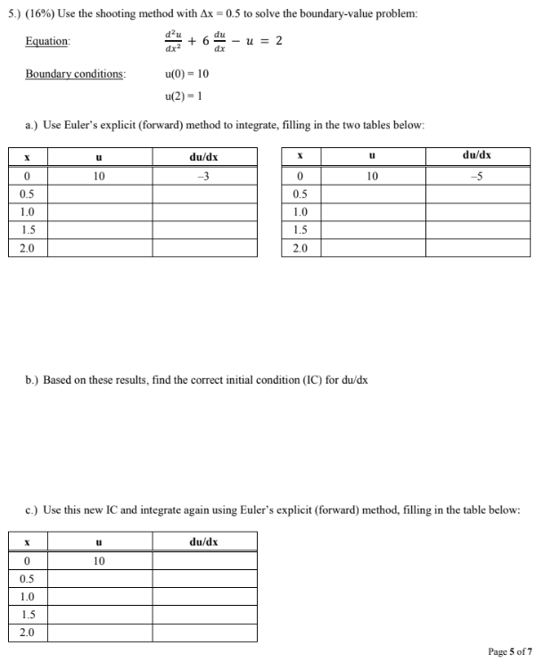 Solved 5.) (16%) ﻿Use the shooting method with Δx=0.5 ﻿to | Chegg.com