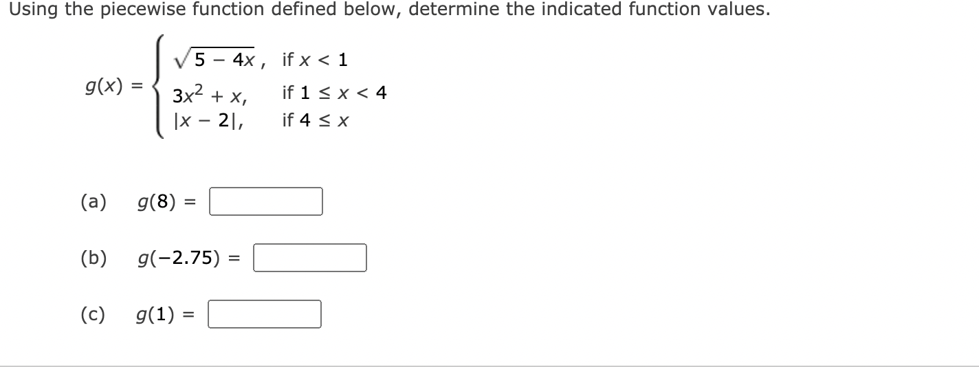 Solved Using the piecewise function defined below, determine | Chegg.com