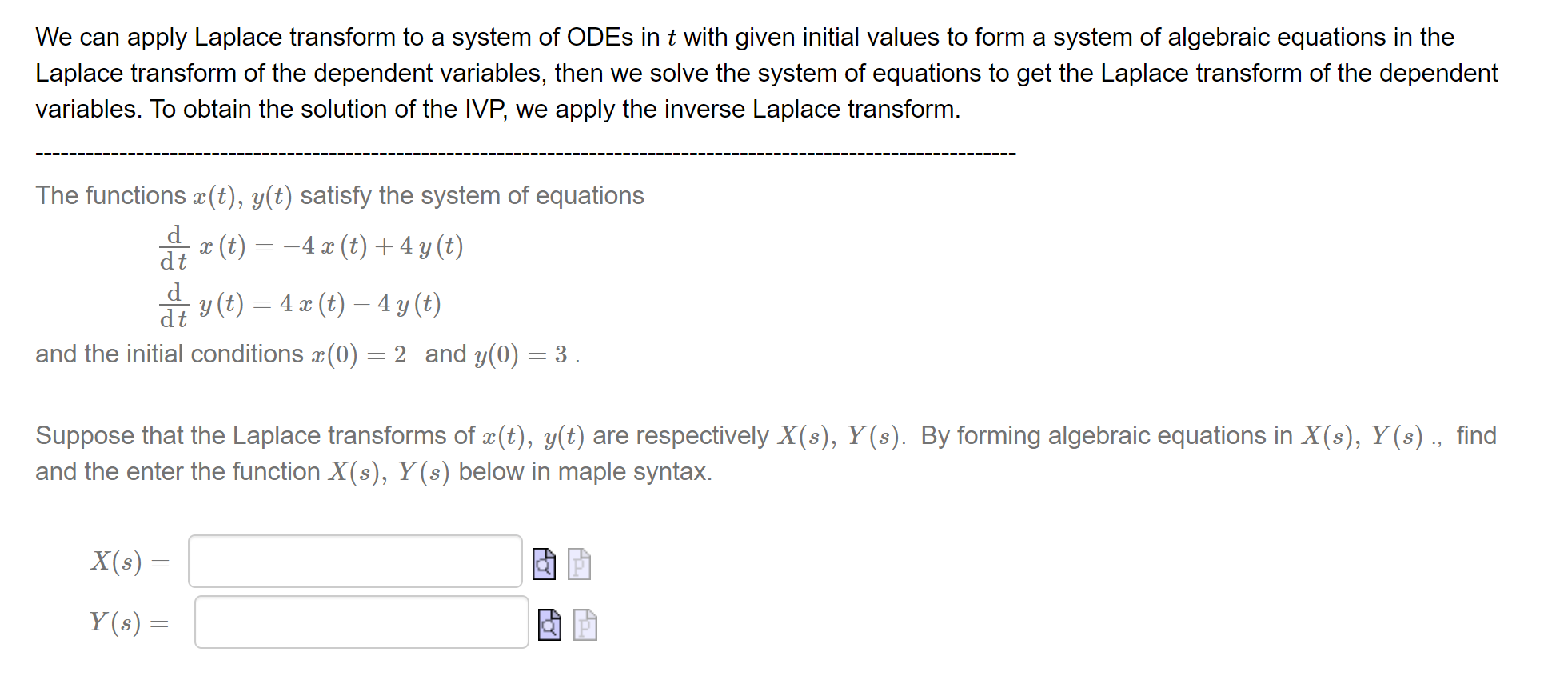 Solved We can apply Laplace transform to a system of ODEs in | Chegg.com