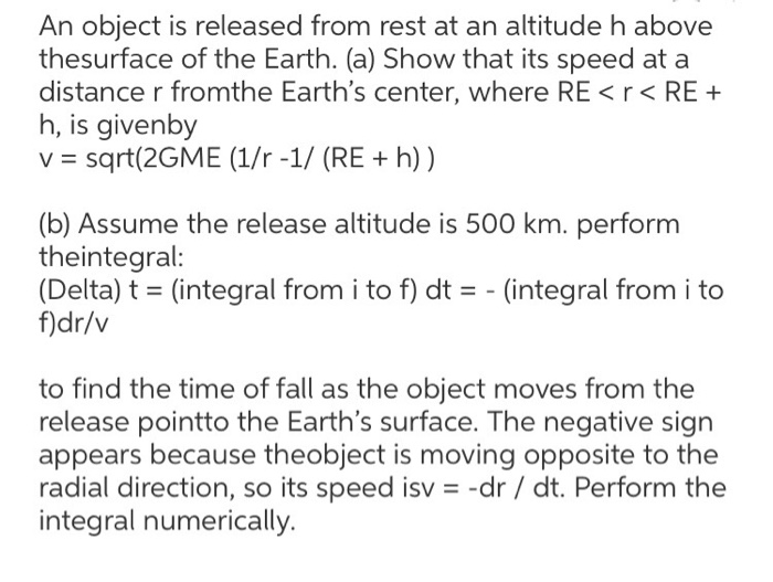 Solved An Object Is Released From Rest At An Altitude H 
