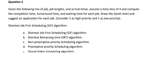Solved Question 3 Given the following mix of job, job | Chegg.com
