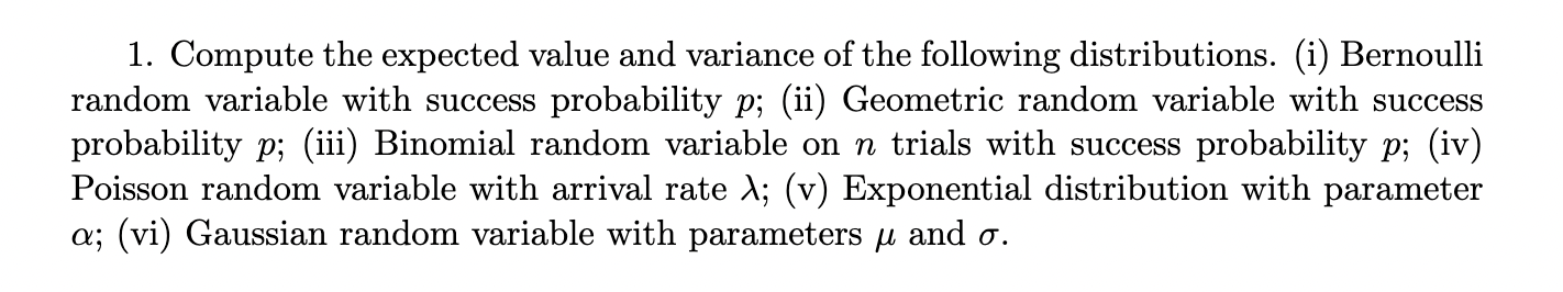 1 Compute The Expected Value And Variance Of The