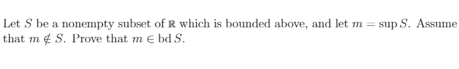 Solved Let S Be A Nonempty Subset Of R Which Is Bounded