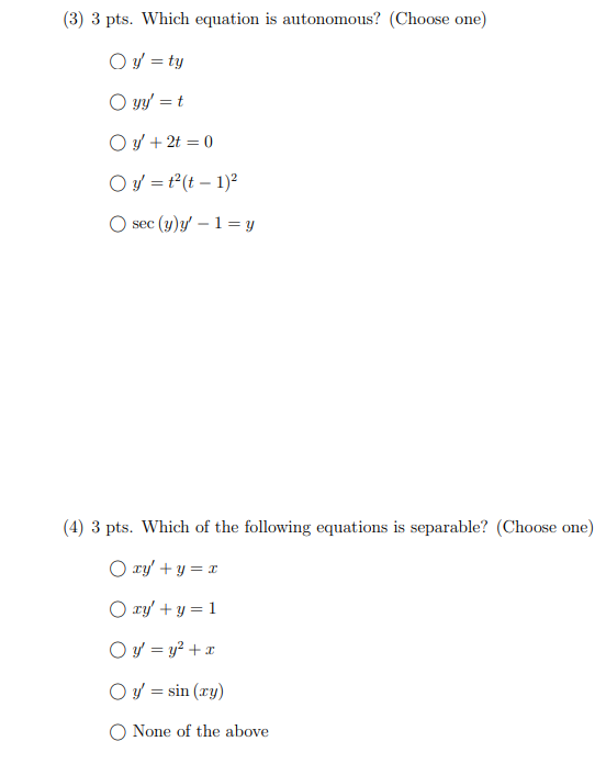 Solved (3) 3 pts. Which equation is autonomous? (Choose one) | Chegg.com