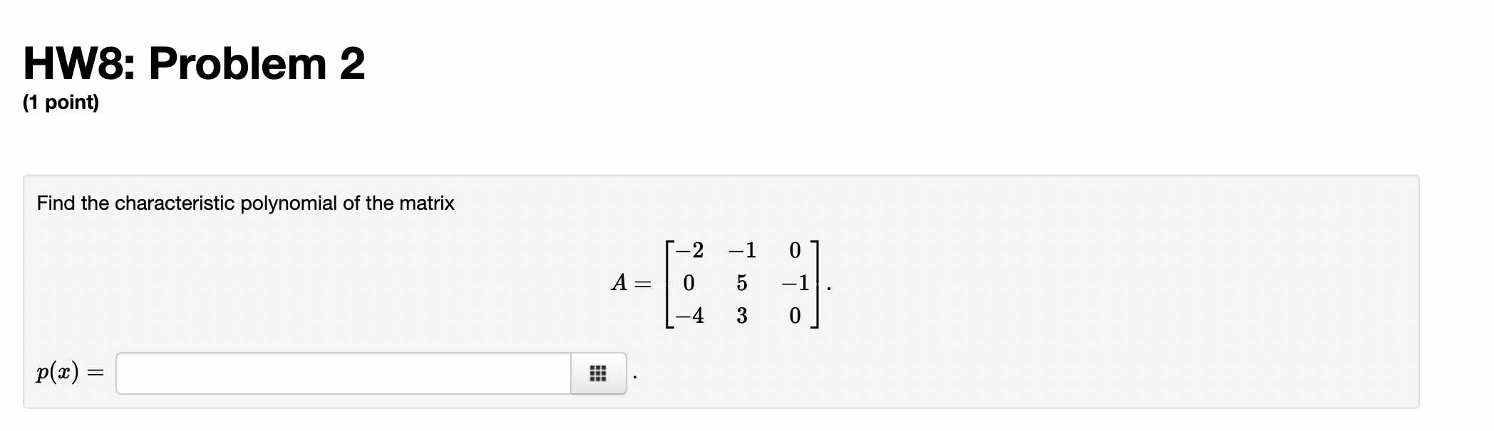 Solved HW8: Problem 2 (1 point) Find the characteristic | Chegg.com