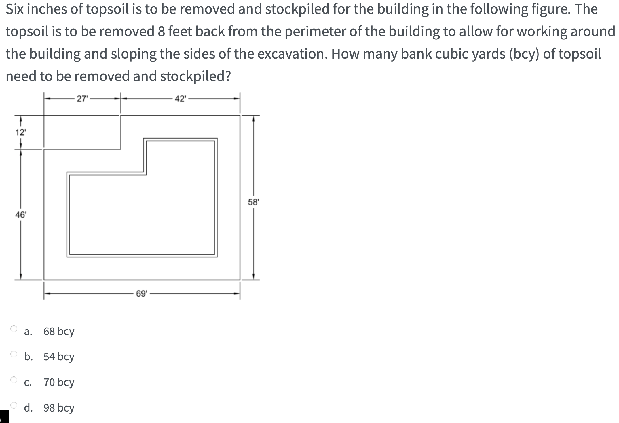 Solved Six inches of topsoil is to be removed and stockpiled | Chegg.com
